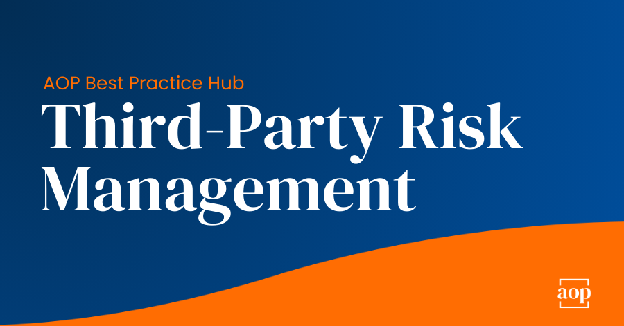 Third-Party Risk Management | AOP Best Practice Hub